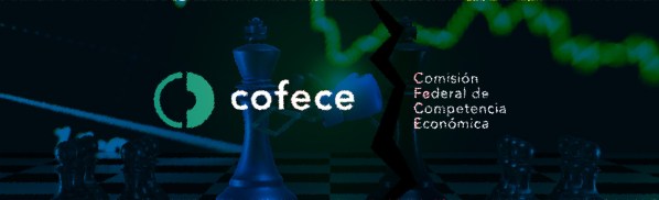 Adiós COFECE: el futuro de la competencia económica en México – Orbe